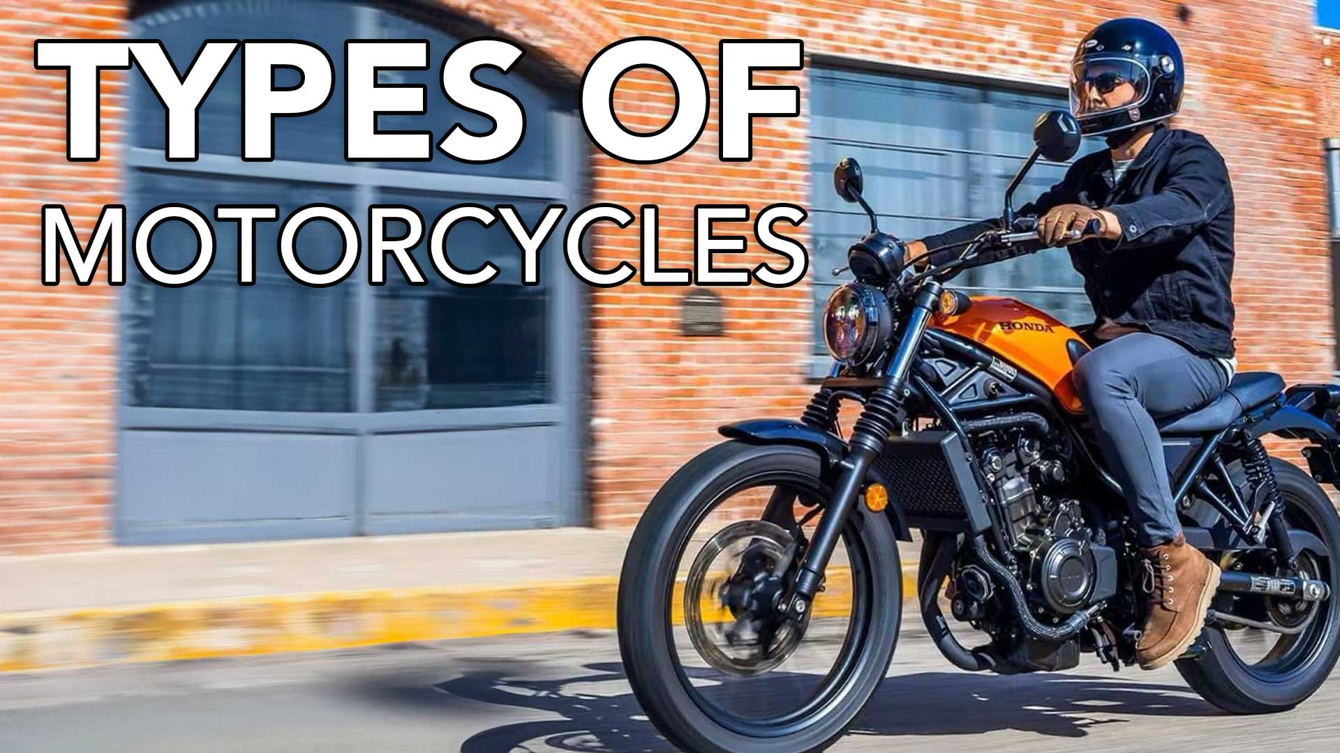 All You Need to Know About The Different Types Of Motorcycles ...
